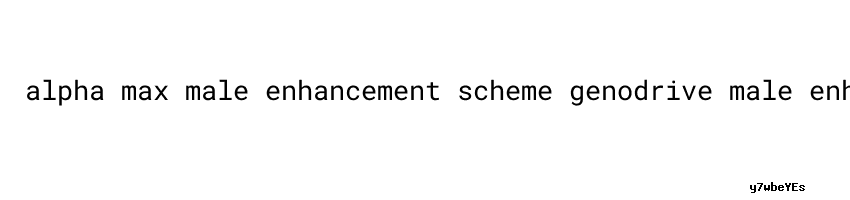 What Male Enhancement Pills Are Safe Alpha Max Male Enhancement Scheme - Usach